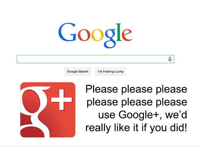 OK, Google: We Get It. Just Go Ahead And Add Google+ To Everything ...