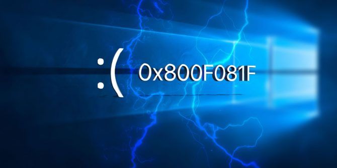How To Fix Error Code 0x800f081f In Windows 10