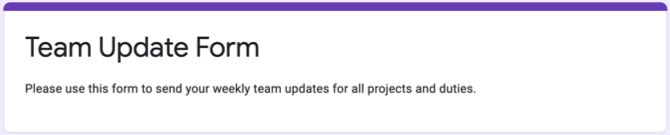How to Use Google Forms to Get Updates From Your Remote Team