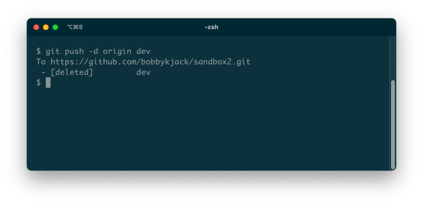 How to Delete a Branch in Git Locally and Remotely